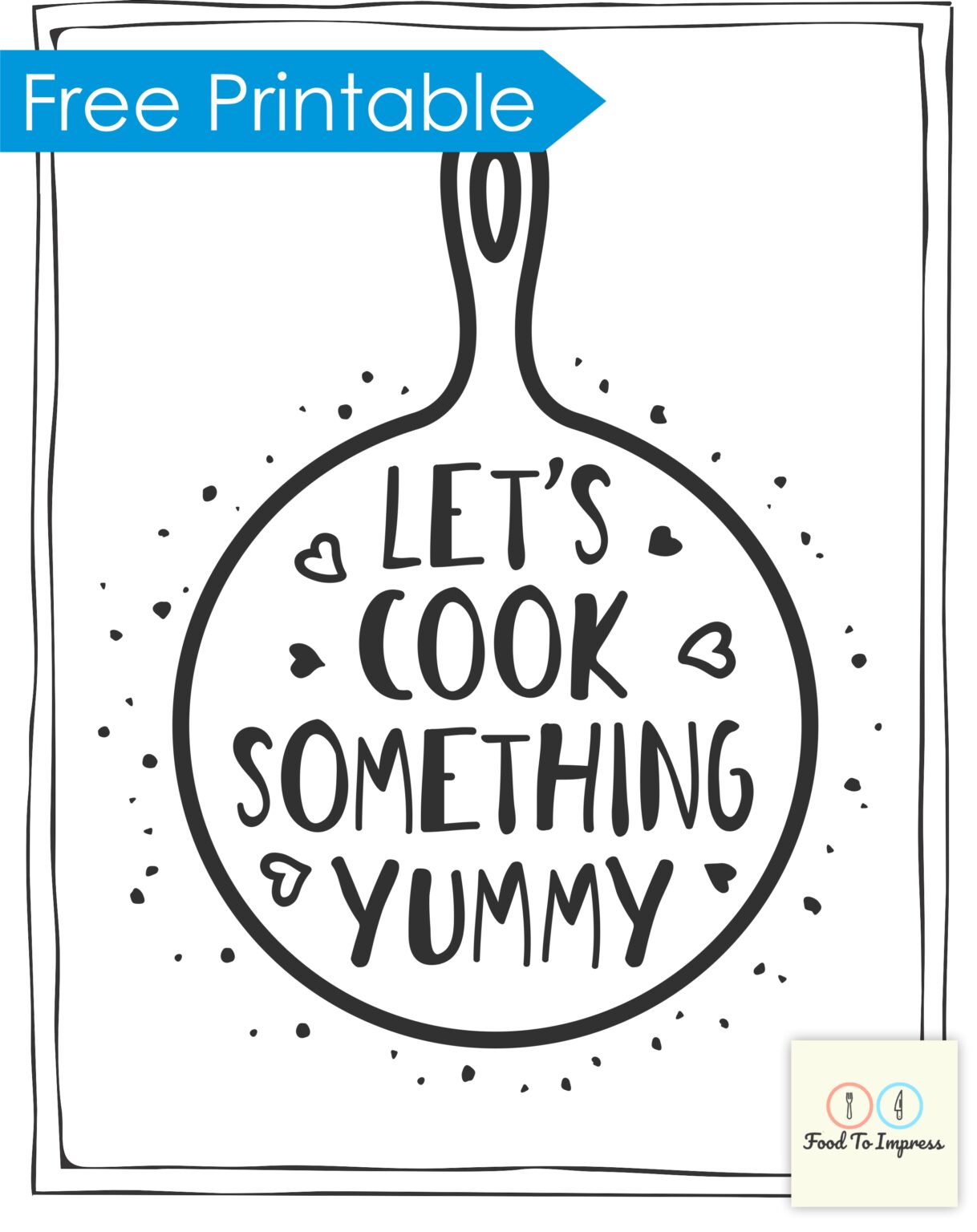 Printable Kitchen Quotes - FREE PDF - Food To Impress