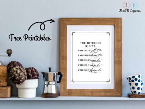 Printable Kitchen Rules - Free - Food To Impress