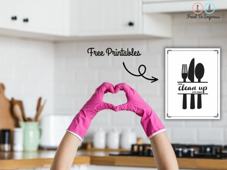 Kitchen Printable Clean Up After Yourself Signs - Free - Food To Impress